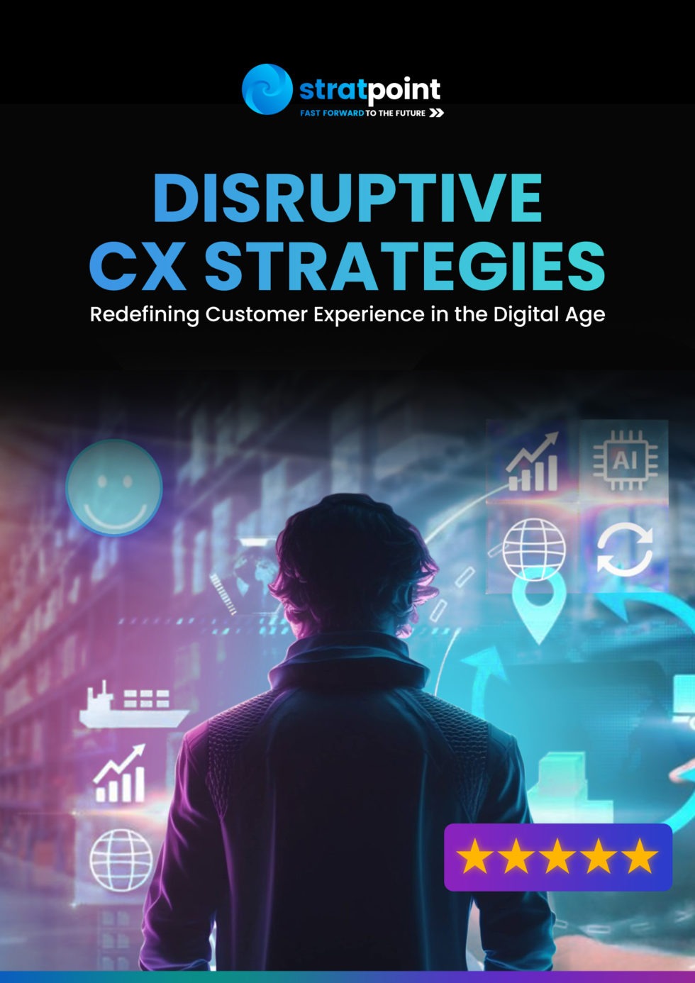 Disruptive CX Strategies: Redefining Customer Experience in the Digital ...